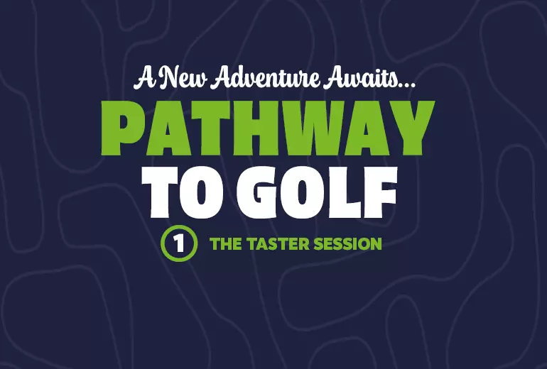 Pathway to Golf - Taster Session - Dartford, Kent | Birchwood Park Golf ...